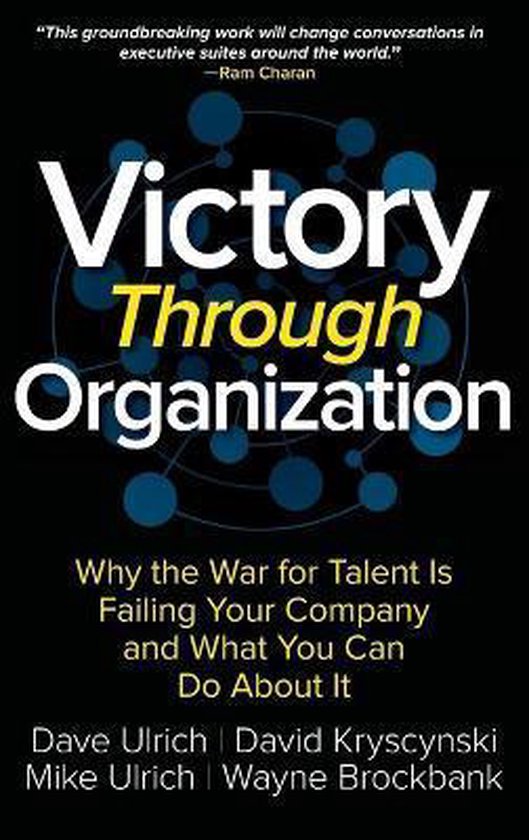 Victory Through Organization | 9781259837647 | Dave Ulrich | Boeken ...