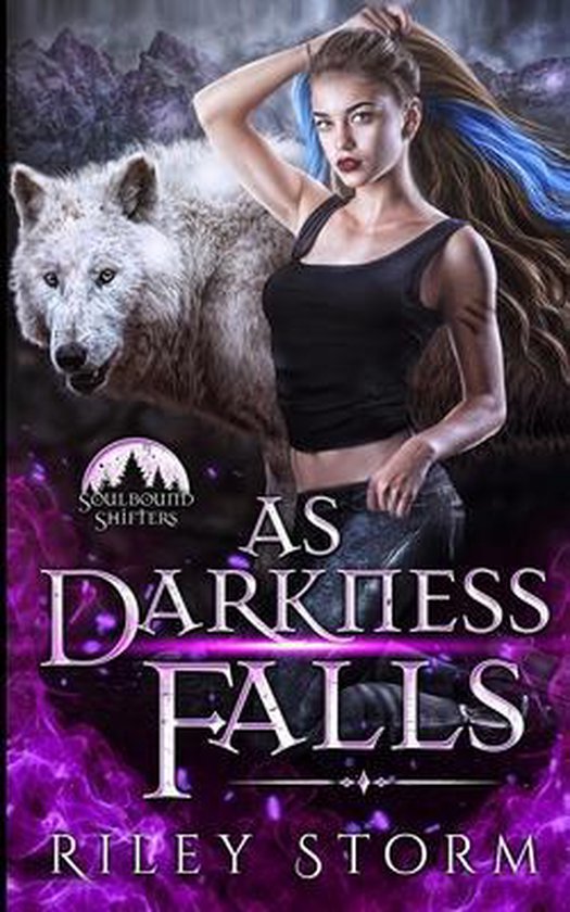 Soulbound Shifters- As Darkness Falls, Riley Storm | 9798544367789 | Boeken | bol.com