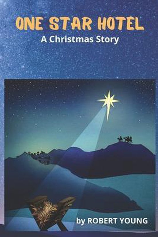 One Star Hotel, Robert Young | 9798544182986 | Boeken | bol.com