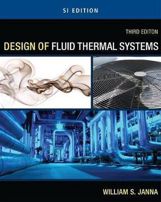Design Of Fluid Thermal Systems | 9780495667995 | William Janna ...