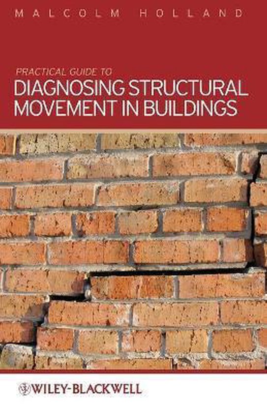 Practical Guide to Diagnosing Structural Movement in Buildings ...