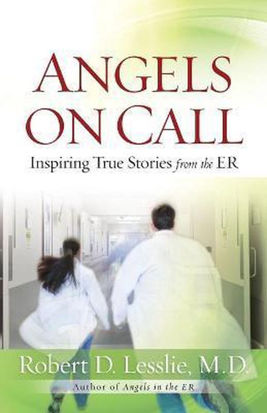 Angels on Call, Robert D. Lesslie | 9780736968768 | Boeken | bol