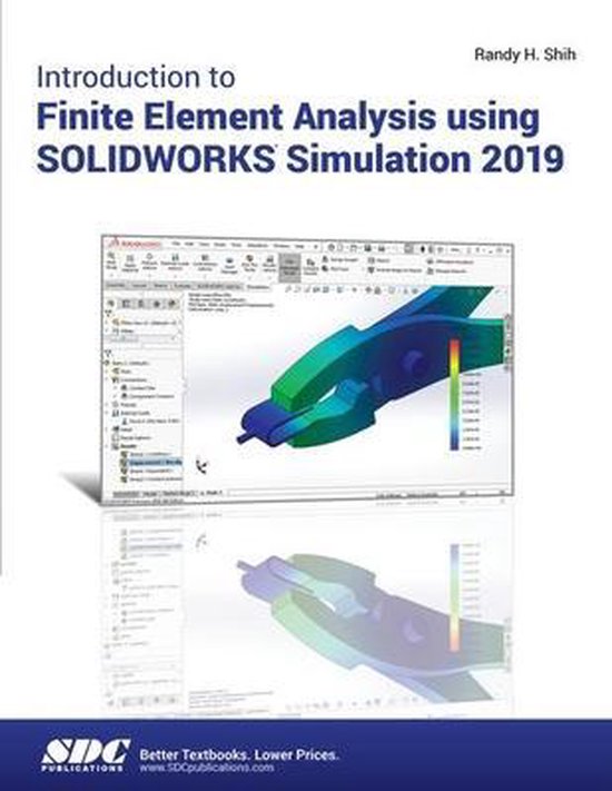 Introduction To Finite Element Analysis Using Solidworks Simulation