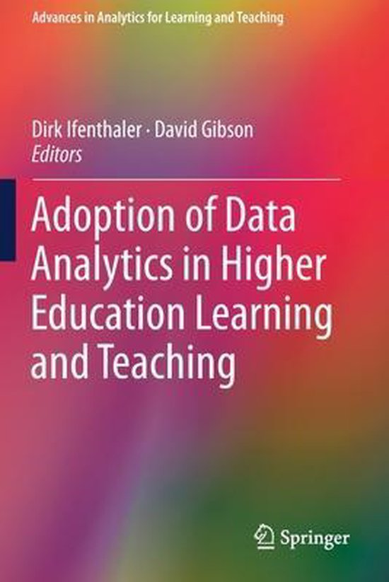 Adoption of Data Analytics in Higher Education Learning and Teaching | 9783030473945 |... | bol.com