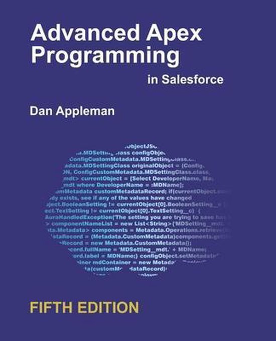 Advanced Apex Programming in Salesforce | 9781936754144 | Dan Appleman ...