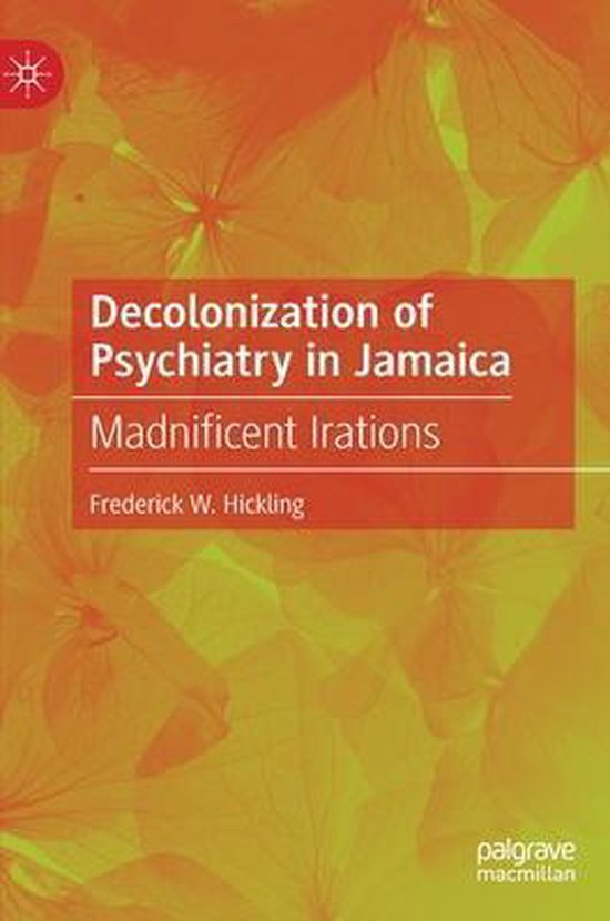 Decolonization of Psychiatry in Jamaica | 9783030484880 | Frederick W ...