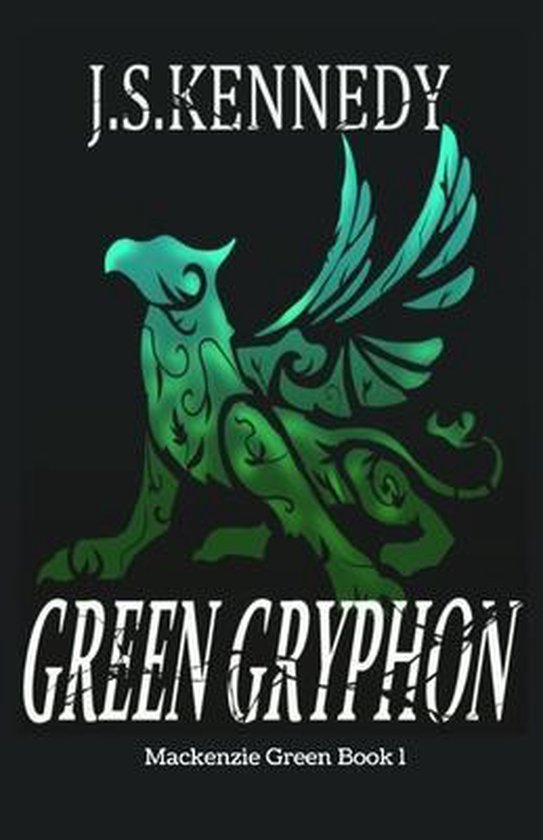 Green Gryphon, Js Kennedy | 9798507891252 | Boeken | bol.com