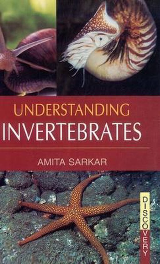 Understanding Invertebrates | 9788183565448 | Amita Sarkar | Boeken | bol