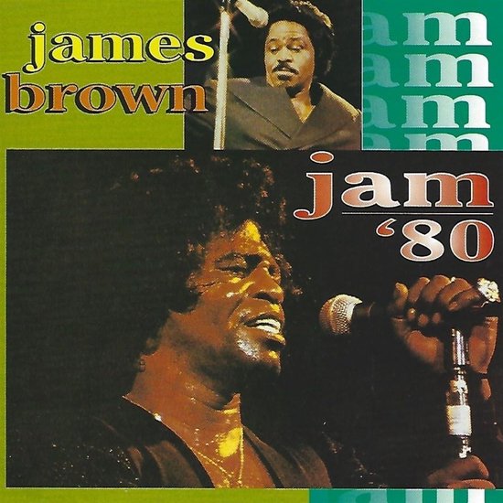 James Brown - Jam '80 (CD), James Brown | CD (album) | Muziek | bol.com