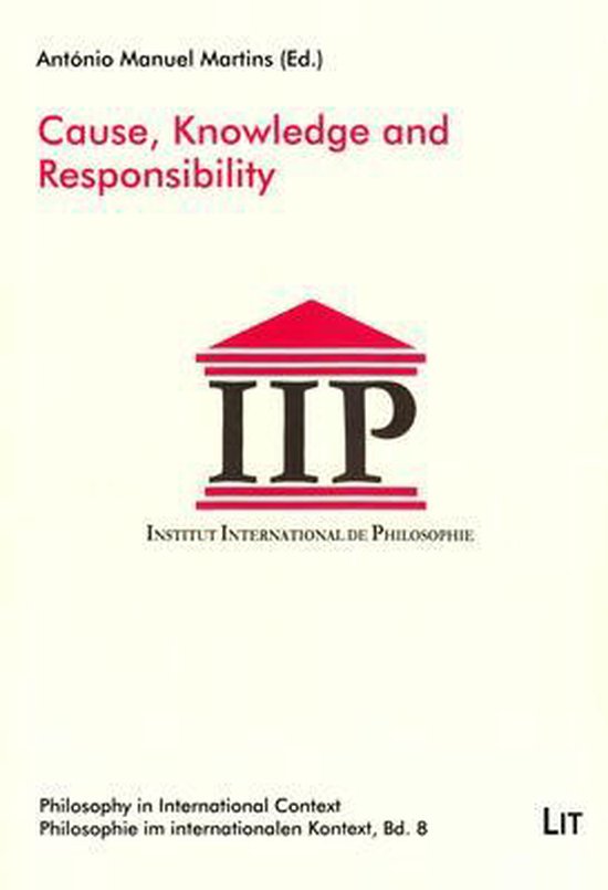 Cause, Knowledge and Responsibility, 8 | 9783643905970 | Boeken | bol.com