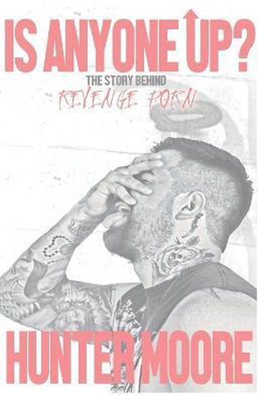 Is Anyone Up!?, Hunter Moore | 9781727287844 | Boeken | bol.com