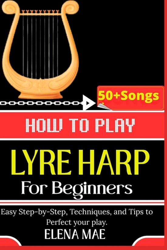 How To Play Lyre Harp For Beginners, Elena Mae | 9798243560276 | Livres ...