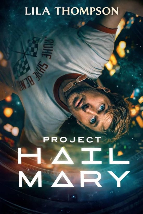 Project Hail Mary (ebook), Lila Thompson | 9798295696602 | Boeken | bol