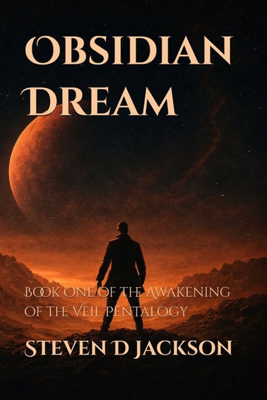 Obsidian Dream: Obsidian Dream: Awakening of the Veil, Book One, Steven ...
