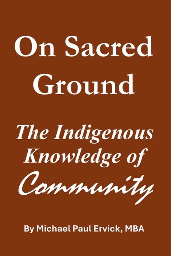 The First Economy- On Sacred Ground | 9798249752866 | Michael Paul ...