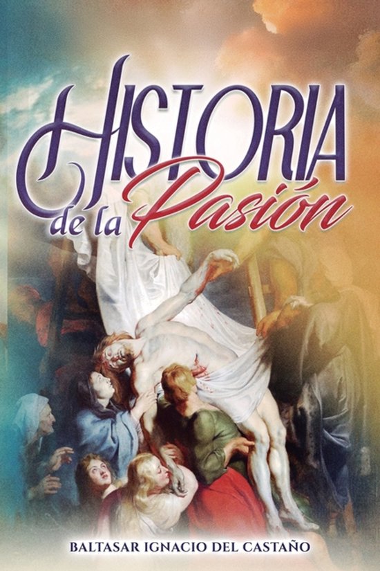 Historia de la Pasiï¿½n | 9798246520444 | Boeken | bol