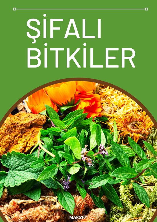 Şifalı Bitkiler Ansiklopedisi (ebook), mars1010 | 1230005732357 ...