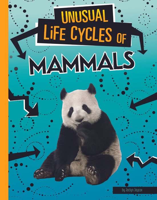 Unusual Life Cycles - Unusual Life Cycles of Mammals (ebook), Jaclyn ...