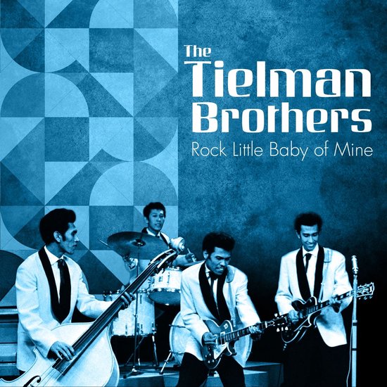 The Tielman Brothers - Rock Little Baby of Mine (LP), The Tielman ...