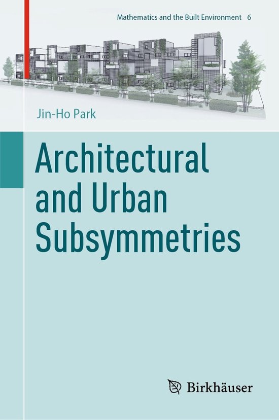 Mathematics and the Built Environment 6 - Architectural and Urban ...