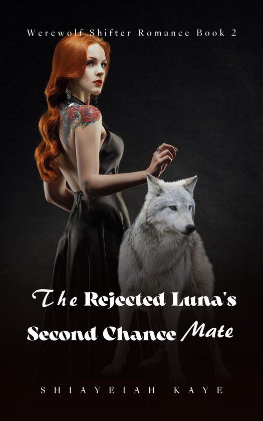 Werewolf Shifter Romance 2 - The Rejected Luna's Second Chance Mate ...