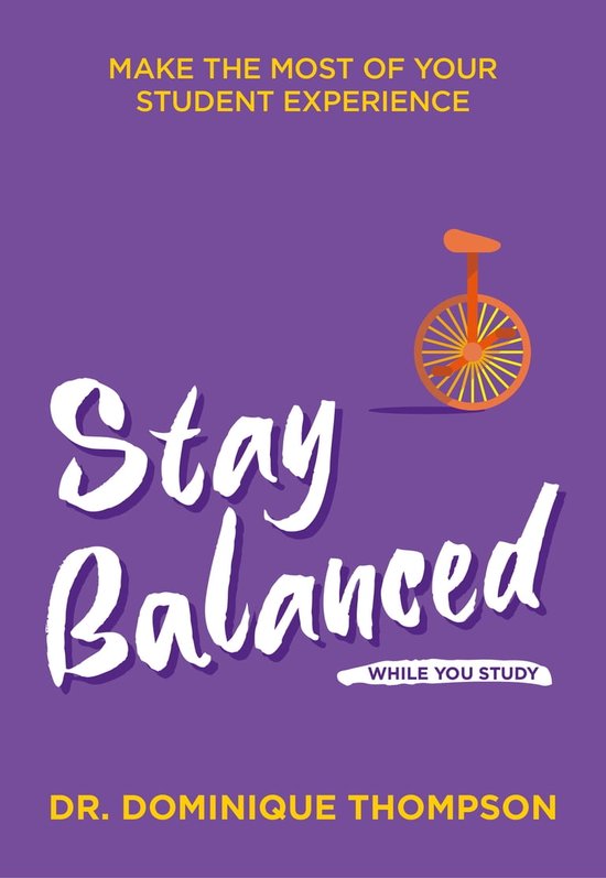 Student Wellbeing Series - Stay Balanced While You Study (ebook), Dr ...