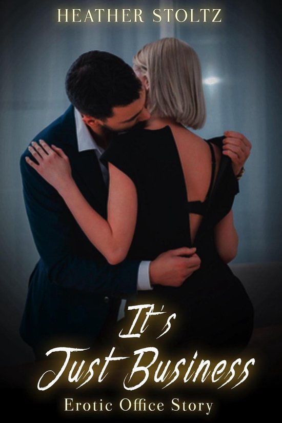 It’s Just Business: Erotic Office Story (ebook), Heather Stoltz | 9798887001821 | Boeken | bol