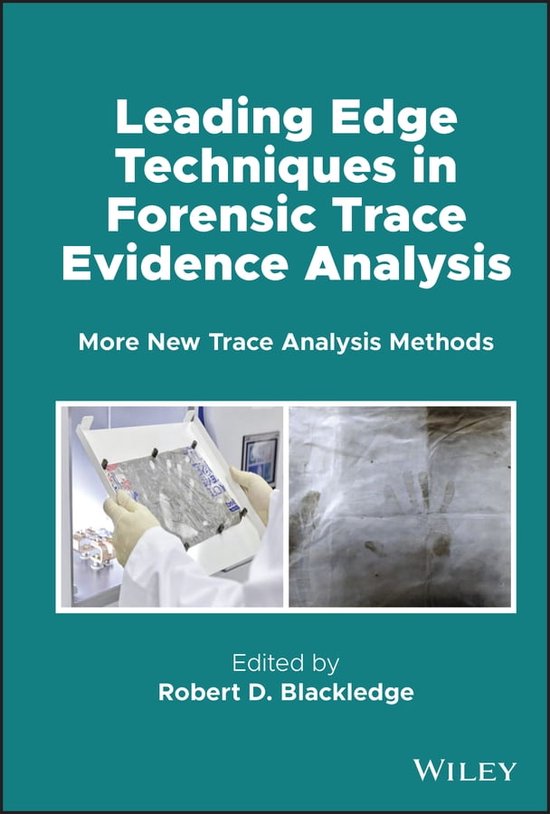 Leading Edge Techniques in Forensic Trace Evidence Analysis (ebook), Robert D.... | bol