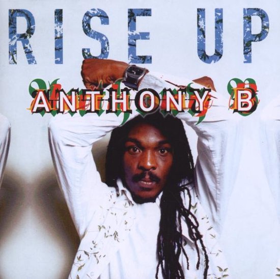 Rise Up, Anthony B | Muziek | bol