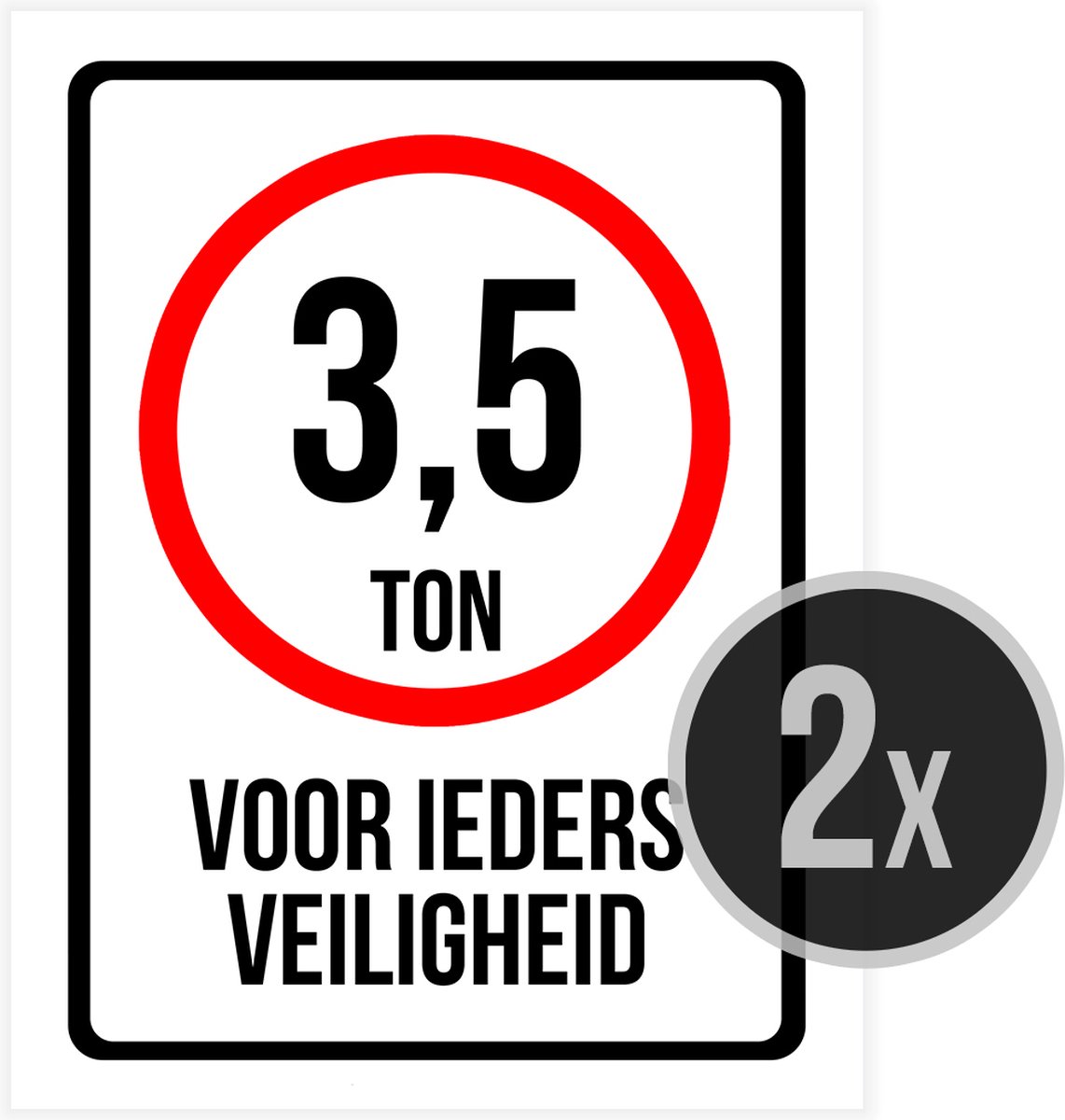 Pictogram/ bord | "Max. 3,5 ton - Voor ieders veiligheid" | 19 x 25 cm ...