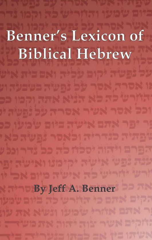 Benner's Lexicon of Biblical Hebrew (ebook), Jeff A. Benner ...