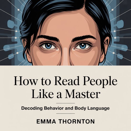 How to Read People Like a Master, Emma Thornton | 9798318264924 ...