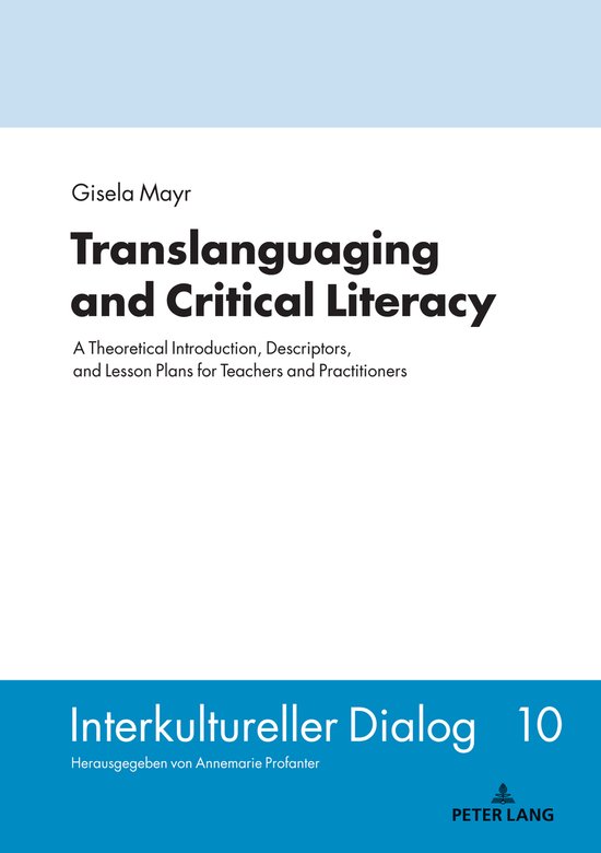 Interkultureller Dialog- Translanguaging and Critical Literacy ...