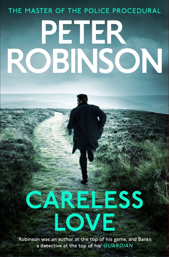 Careless Love (ebook), Peter Robinson | 9781444786972 | Boeken | bol