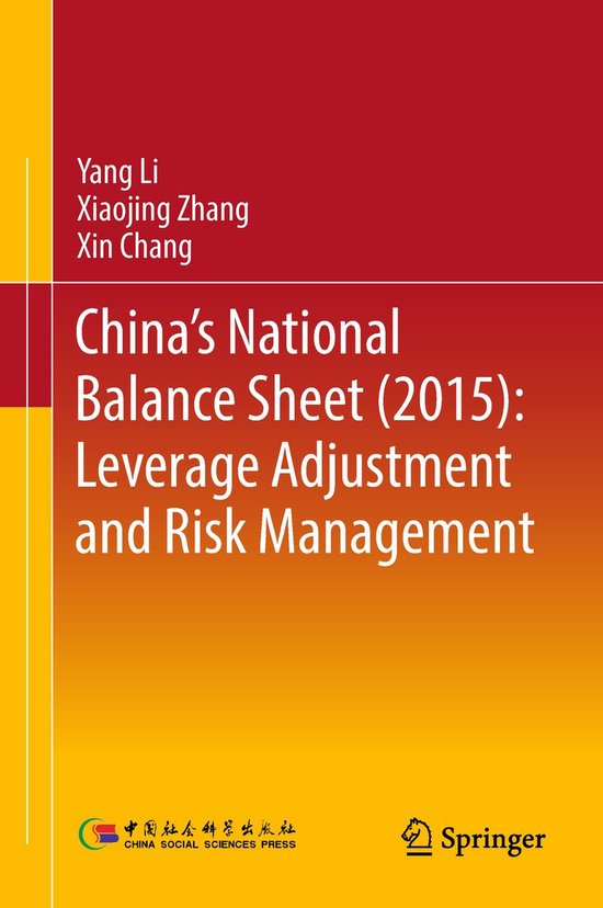 China s National Balance Sheet 2015 Leverage Adjustment and Risk ...