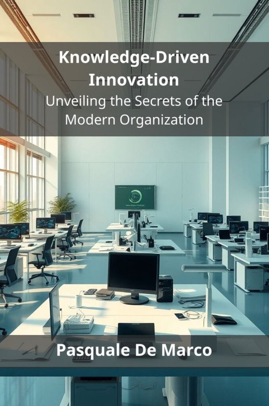 Knowledge-Driven Innovation (ebook), Pasquale de Marco | 6610000880188 ...