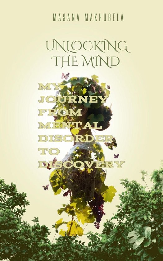 Unlocking the Mind: My Journey from Mental Disorder to Discovery (ebook), Masana... | bol