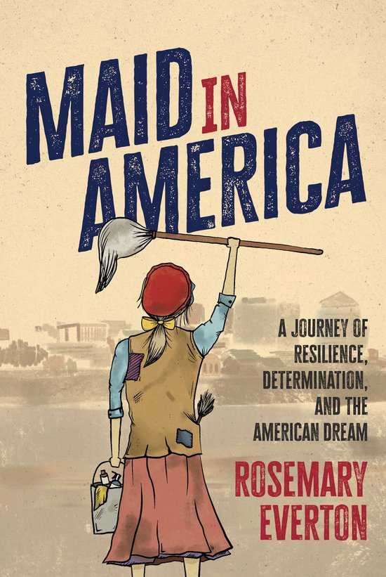 Maid in America (ebook), Rosemary Everton | 9781642258530 | Boeken | bol