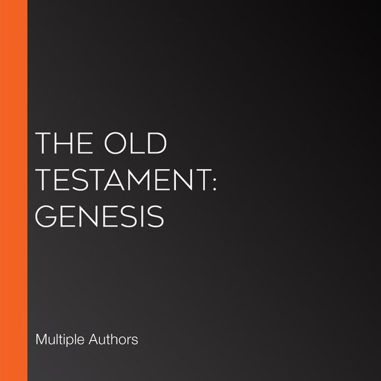 Old Testament, The: Genesis, Multiple Authors | 9781789321036 | Boeken ...