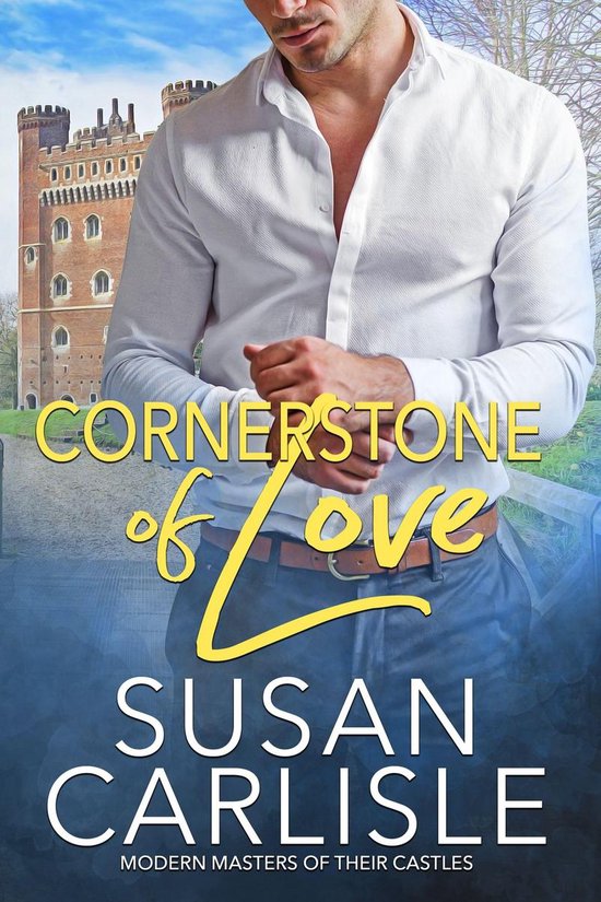Modern Masters of Their Castles 1 - Cornerstone of Love (ebook), Susan Carlisle |... | bol