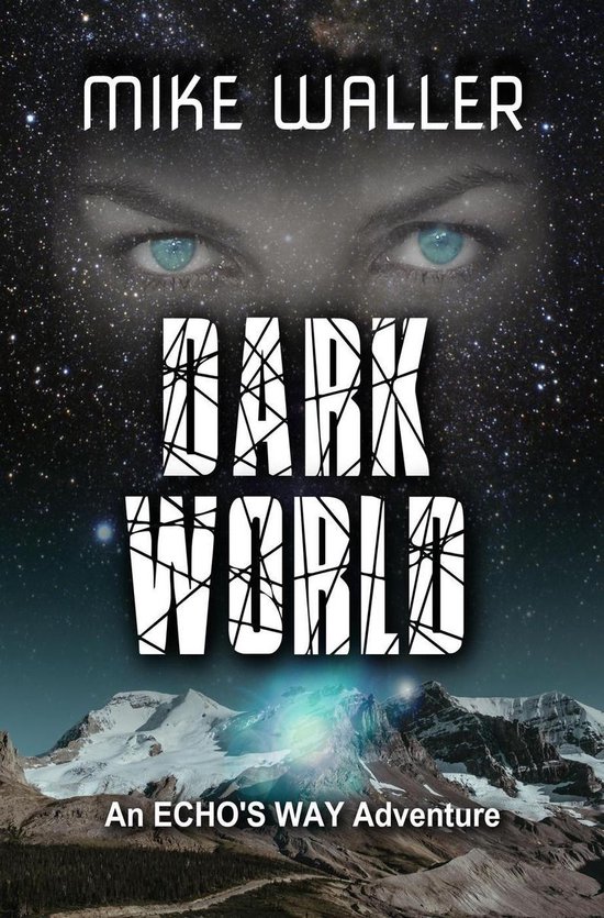 Dark World (ebook), Mike Waller | 9780994438683 | Boeken | bol.com