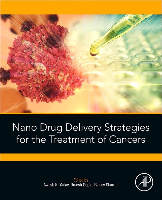Nano Drug Delivery Strategies for the Treatment of Cancers (ebook ...