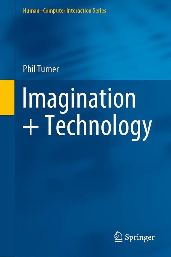 Human–Computer Interaction Series - Imagination + Technology (ebook ...