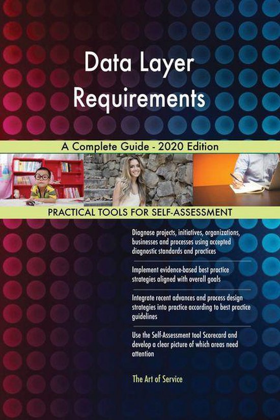 Data Layer Requirements A Complete Guide - 2020 Edition (ebook ...
