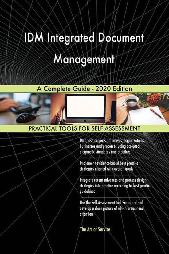 IDM Integrated Document Management A Complete Guide - 2020 Edition ...
