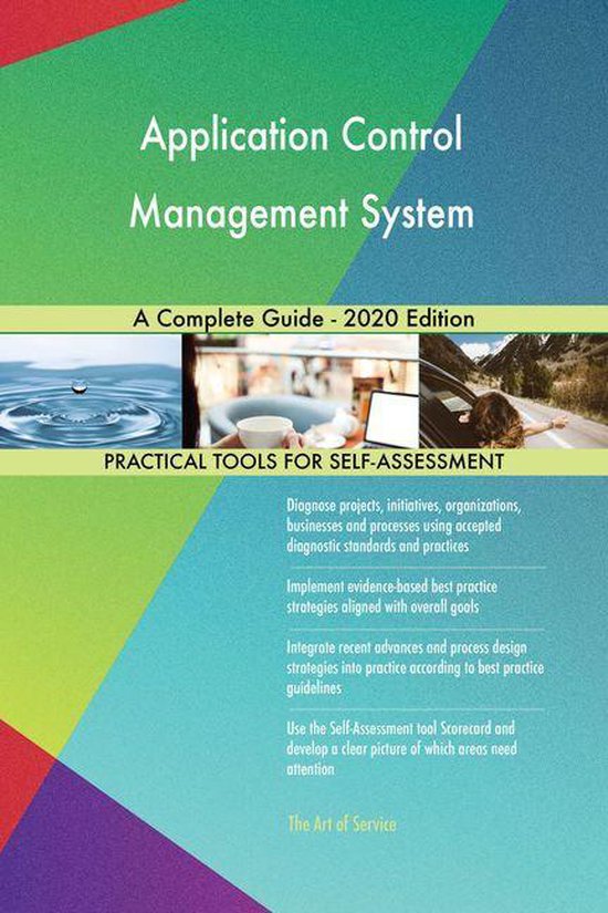 Application Control Management System A Complete Guide - 2020 Edition ...