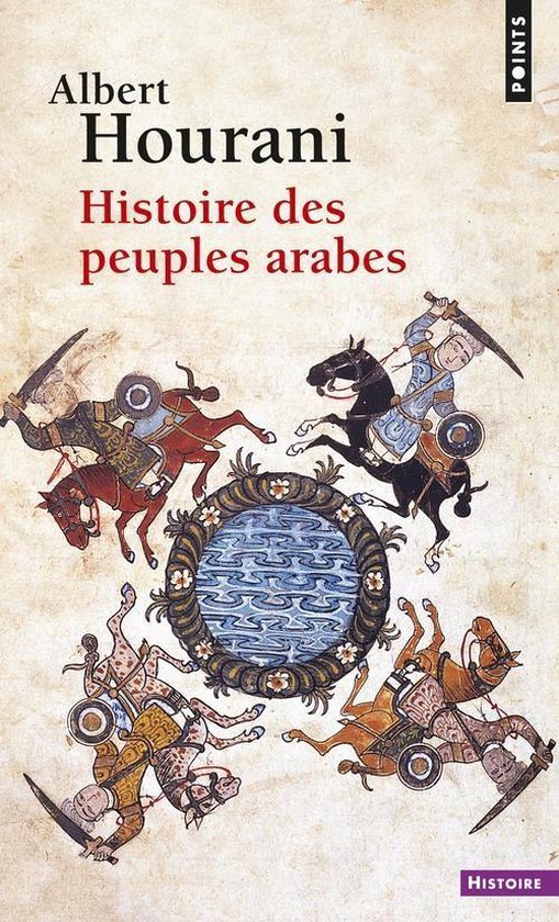 Histoire Des Peuples Arabes, Professor Albert Hourani | 9782020200011 ...