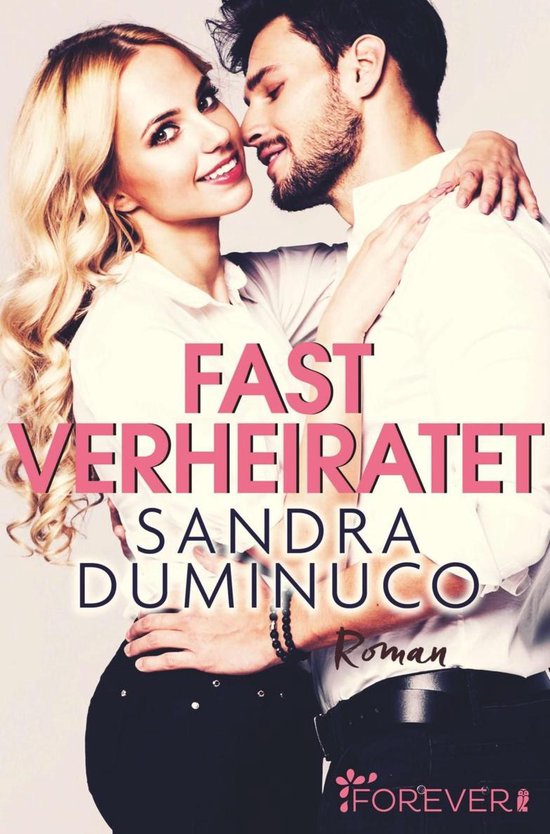 Fast verliebt, verlobt, verheiratet 2 - Fast verheiratet - Lilith ...