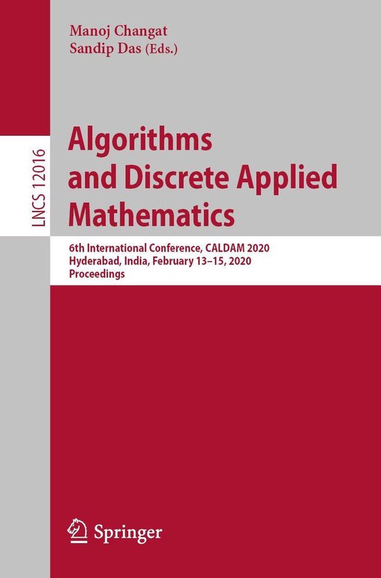 Lecture Notes In Computer Science 12016 Algorithms And Discrete Applied Mathematics