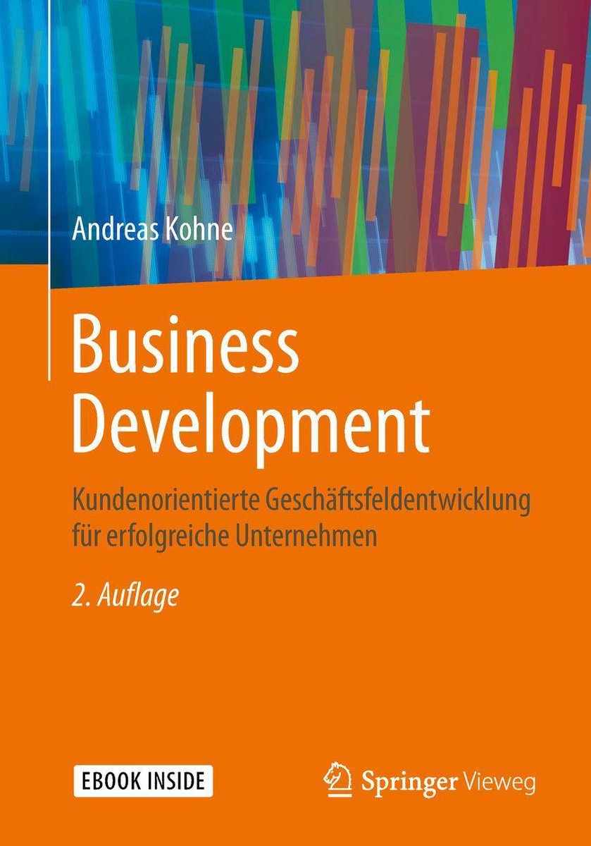 Business Development (ebook), Andreas Kohne | 9783658247225 | Boeken | bol